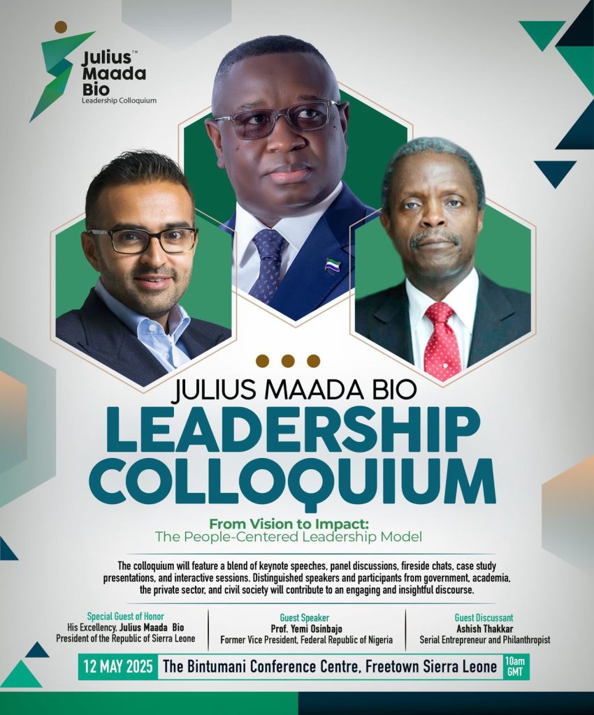 The event will showcase His Excellency Dr. Julius Maada Bio as the ...
